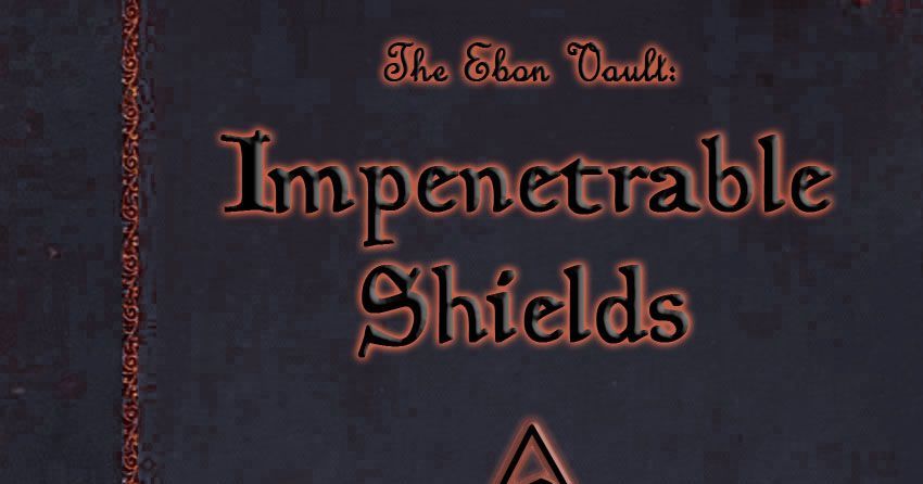 Impenetrable Shields | RPG Item | RPGGeek