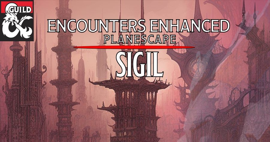 Encounters Enhanced: Sigil | RPG Item | RPGGeek