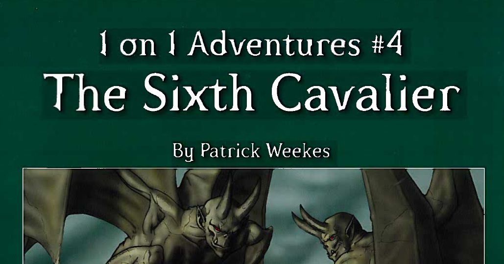 1 on 1 Adventures #04: The Sixth Cavalier | RPG Item | RPGGeek