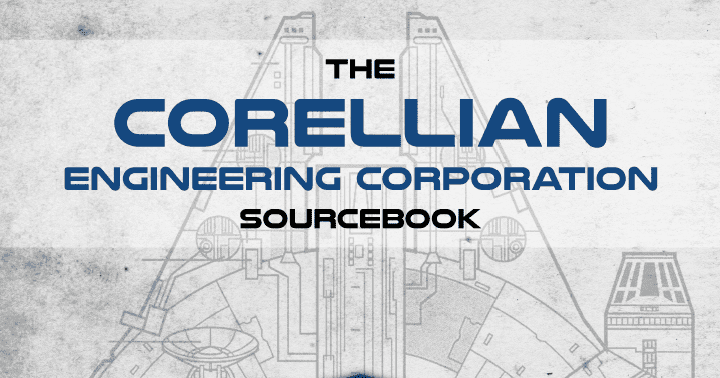 The Corellian Engineering Corporation Sourcebook | RPG Item | BoardGameGeek