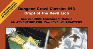 DCC #013: Crypt of the Devil Lich | RPG Item | RPGGeek