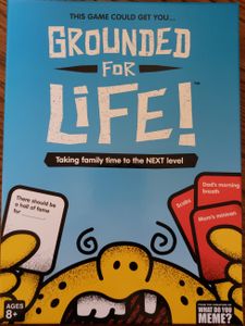 Grounded For Life