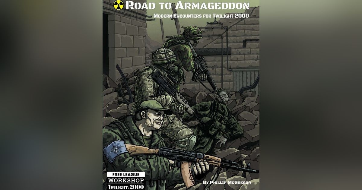 Road to Armageddon - Modern Encounters for Twilight 2000 | RPG Item ...