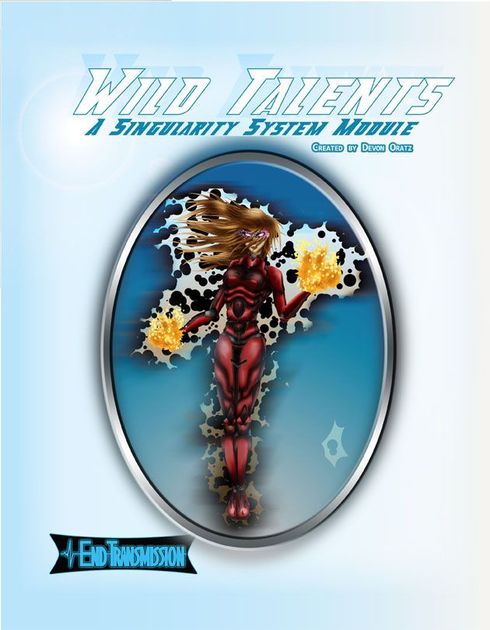 Wild Talents: A Singularity System Module | RPG Item | RPGGeek