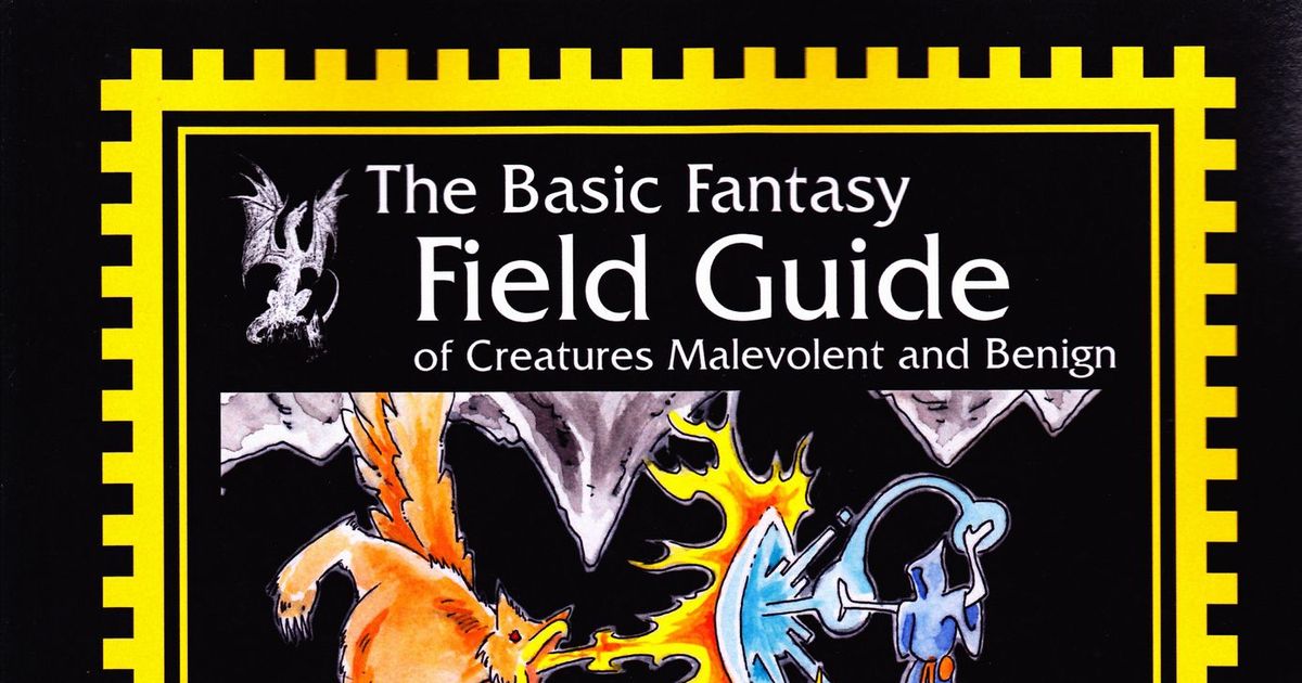 The Basic Fantasy Field Guide of Creatures Malevolent and Benign | RPG ...