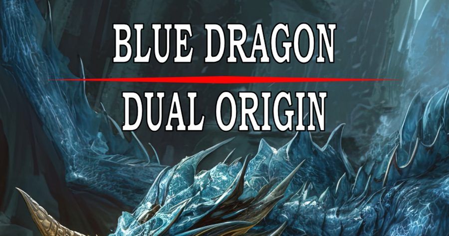 Blue Dragon Dual Origin | RPG Item | RPGGeek