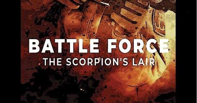 Battle Force: The Scorpion's Lair | Board Game | BoardGameGeek