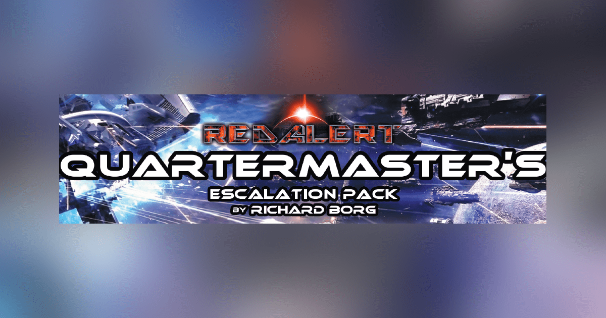 Red Alert: Space Fleet Warfare – Quartermaster's Escalation Pack ...