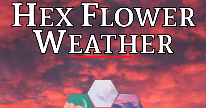 Hex Flower Weather | RPG Item | RPGGeek