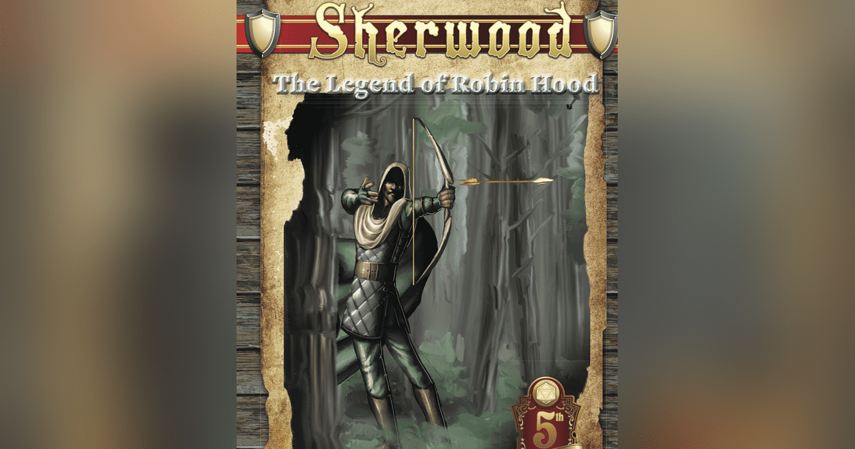 Sherwood: The Legend of Robin Hood (5E) | RPG Item | RPGGeek