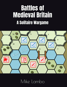Battles of Medieval Britain: A Solitaire Wargame | Board Game ...