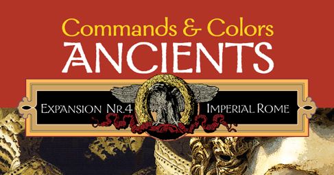 Commands & Colors: Ancients Expansion Pack #4 – Imperial Rome | Board ...