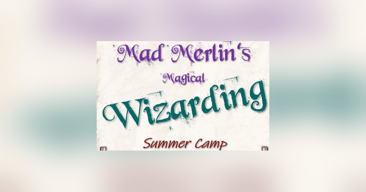 Mad Merlin's Magical Wizarding Summer Camp | RPG Item | RPGGeek