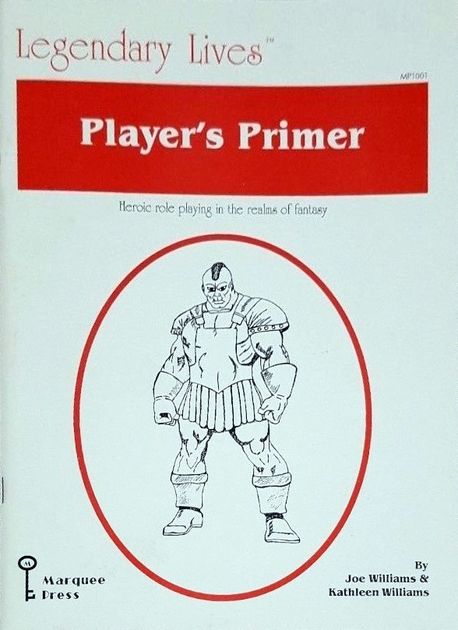 Legendary Lives Player's Primer | RPG Item | RPGGeek