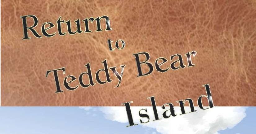 Return to Teddy Bear Island | RPG Item | RPGGeek