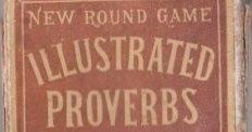 The New Game of Illustrated Proverbs | Board Game | BoardGameGeek