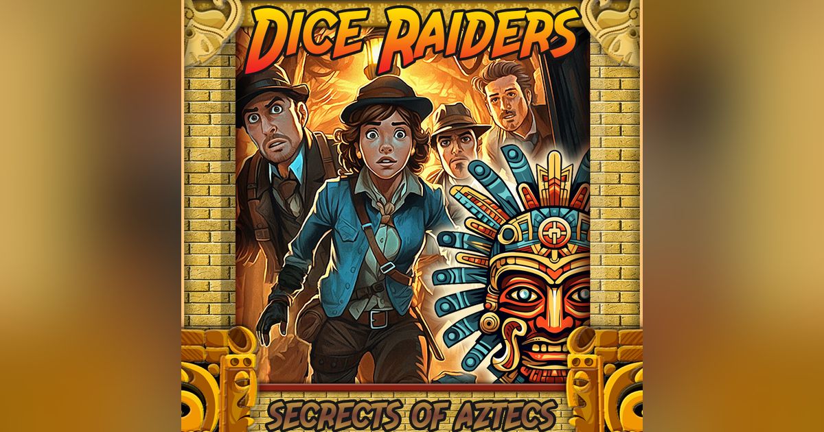 Dice Raiders: Secrets of Aztecs | Board Game | BoardGameGeek