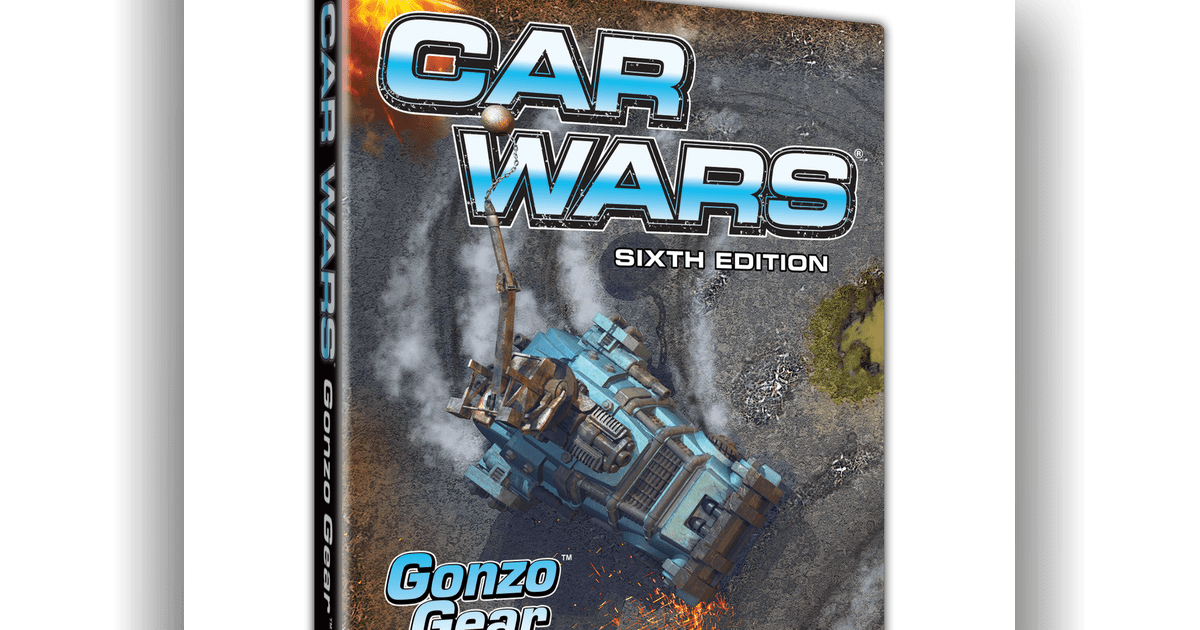 Car Wars (Sixth Edition): Gonzo Gear | Board Game | BoardGameGeek