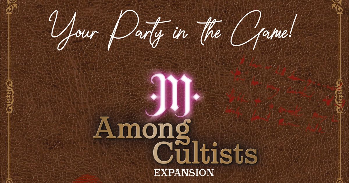 Among Cultists: Your party in the game! | Board Game Accessory ...