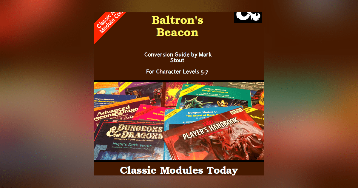 Classic Modules Today I7: Baltron's Beacon | RPG Item | RPGGeek