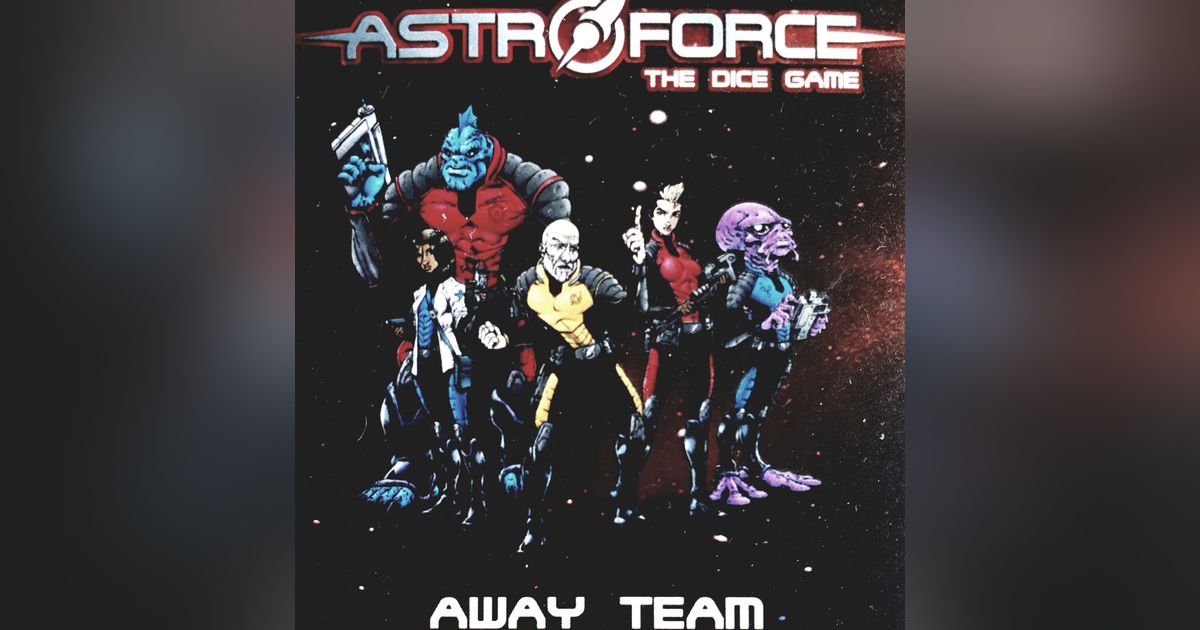 Astroforce: Away Team | Board Game | BoardGameGeek