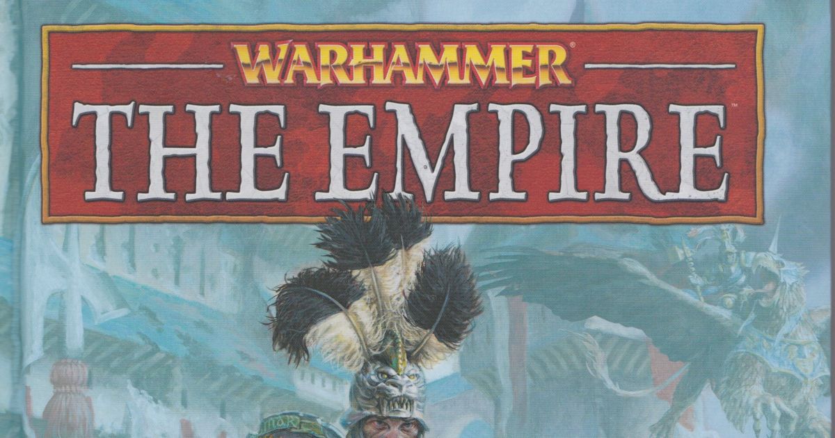 Warhammer (Eighth Edition): The Empire | Board Game | BoardGameGeek