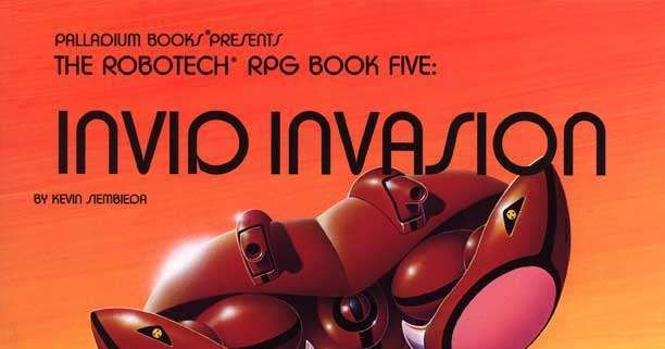 The Robotech RPG Book Five: Invid Invasion | RPG Item | RPGGeek
