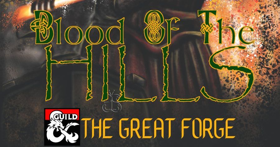 Blood of the Hills: The Great Forge | RPG Item | RPGGeek