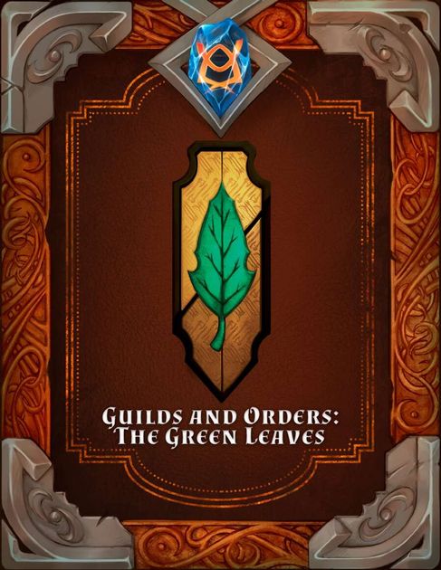 Guilds and Orders: The Green Leaves | RPG Item | BoardGameGeek