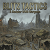 Blitz Tactics: A Modular WWII Wargame | Board Game | BoardGameGeek