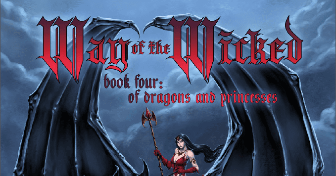 Way of the Wicked Book 4: Of Dragons and Princesses | RPG Item | RPGGeek