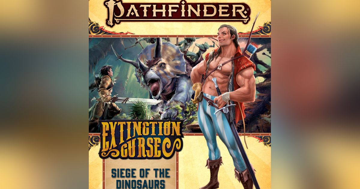 Pathfinder #154: Siege of the Dinosaurs | RPG Item | RPGGeek