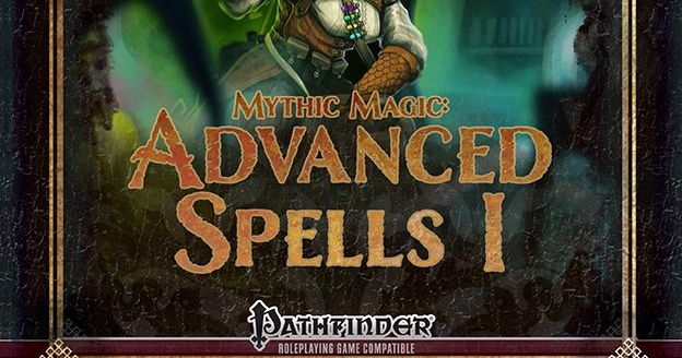 Mythic Magic: Advanced Spells I | RPG Item | RPGGeek
