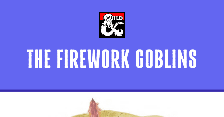 The Firework Goblins | RPG Item | RPGGeek