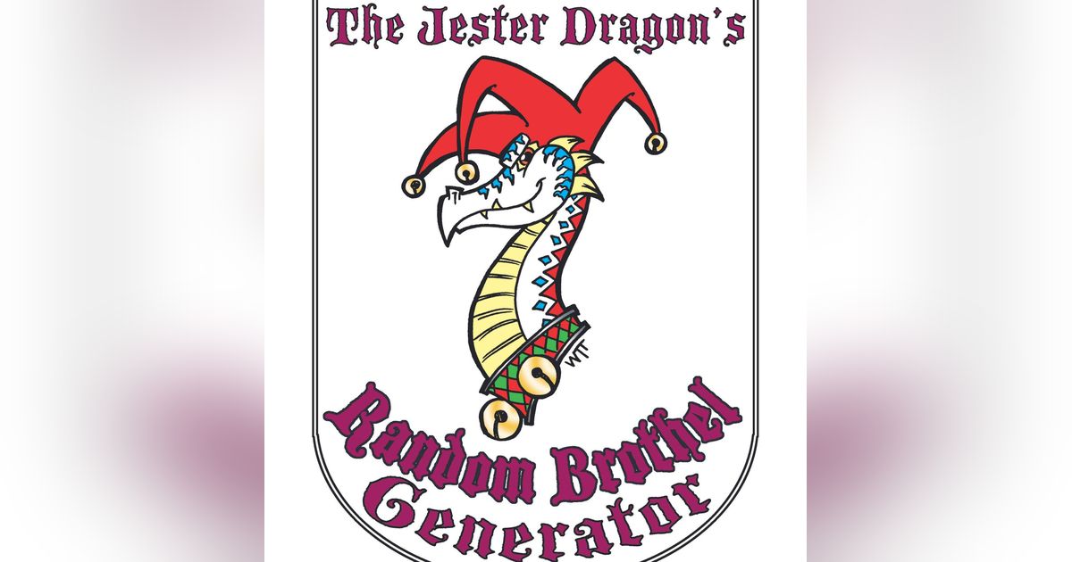 The Jester Dragon's Random Brothel Generator | RPG Item | RPGGeek