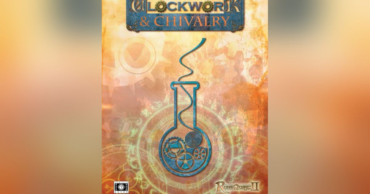 clockwork and chivalry