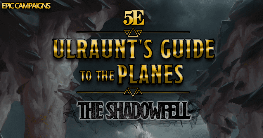 Ulraunt's Guide to the Planes: The Shadowfell | RPG Item | RPGGeek