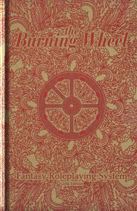 The Burning Wheel Fantasy Roleplaying System (Gold) | RPG Item | RPGGeek